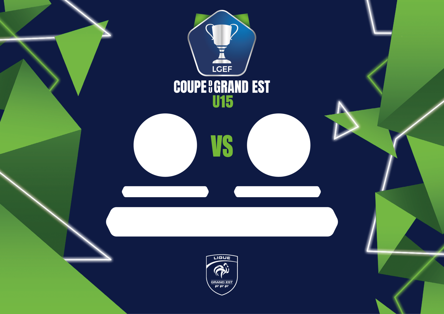 Coupes du Grand Est U15 et U17, le tableau final ! – LIGUE DU GRAND EST ...